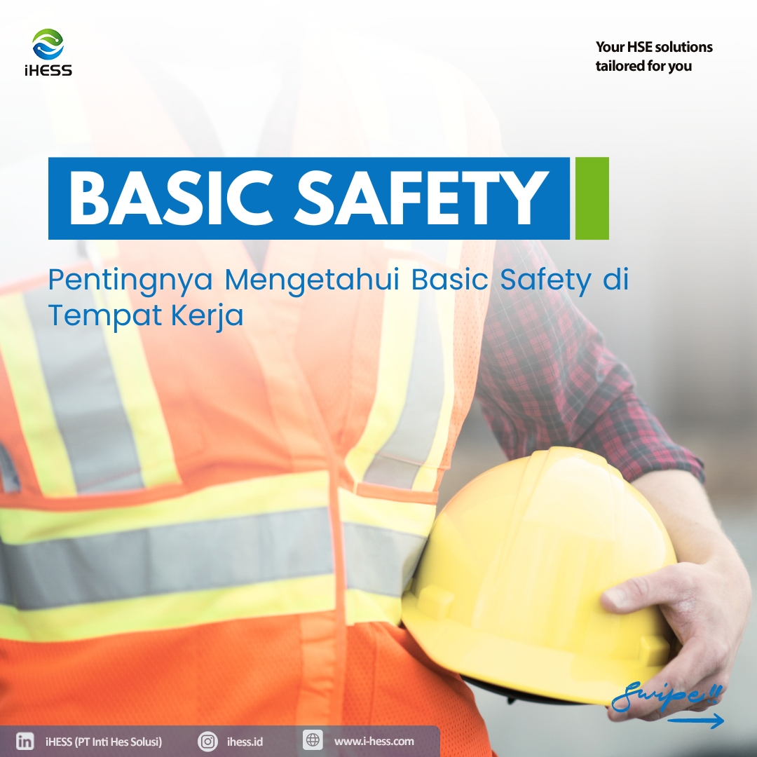 Pentingnya Mengetahui Basic Safety di Tempat Kerja Kamu! – Your HSE ...