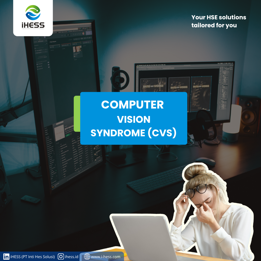 Computer Vision Syndrome (CVS) – Your HSE solutions tailored for you