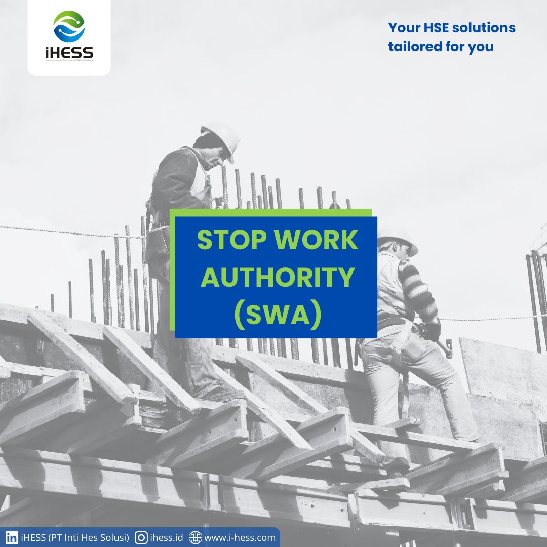 Stop Work Authority (SWA) – Your HSE solutions tailored for you